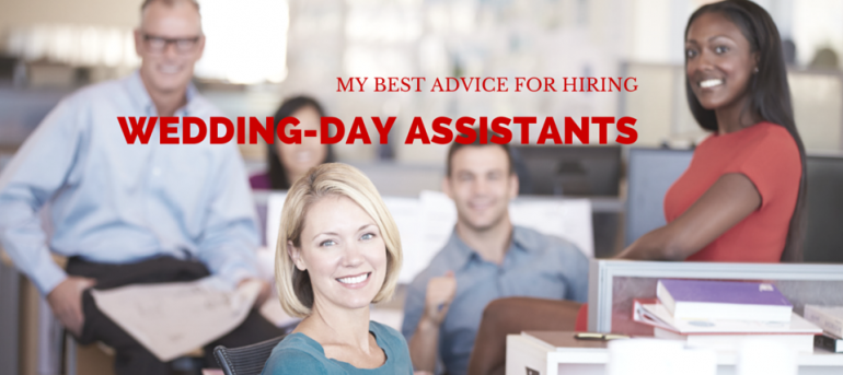 6 Secrets to Hiring Wedding-Day Staff